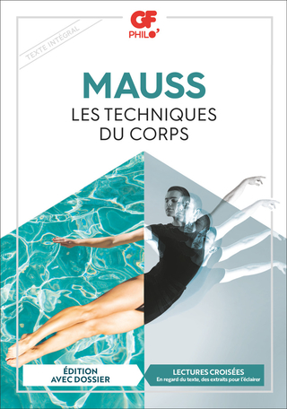 Les Techniques du corps de Marcel Mauss - Editions Flammarion