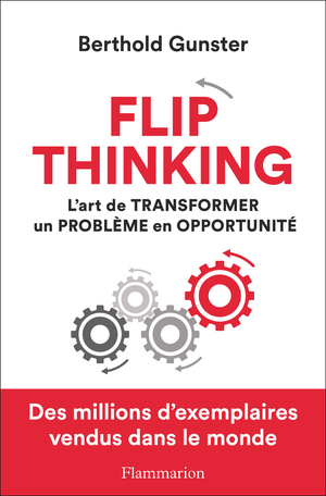 Flip thinking de Berthold Gunster - Editions Flammarion