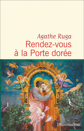 Rendez-vous à la Porte dorée de Agathe Ruga - Editions Flammarion