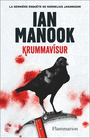 Krummavísur de Ian Manook - Editions Flammarion