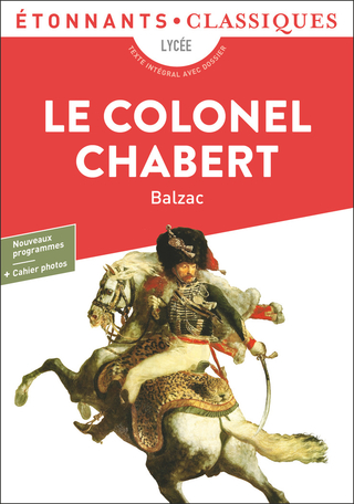 Le Colonel Chabert de Honoré de Balzac - Editions Flammarion