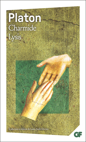 Charmide - Lysis de Platon - Editions Flammarion