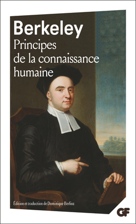 Principes de la connaissance humaine de George Berkeley - Editions Flammarion