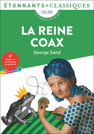 La Reine Coax de George Sand - Editions Flammarion