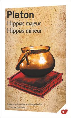 Hippias majeur – Hippias mineur de Platon - Editions Flammarion