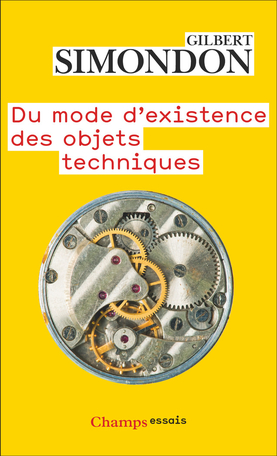 Du mode d'existence des objets techniques de Gilbert Simondon ...