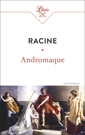Andromaque de Jean Racine - Editions Flammarion